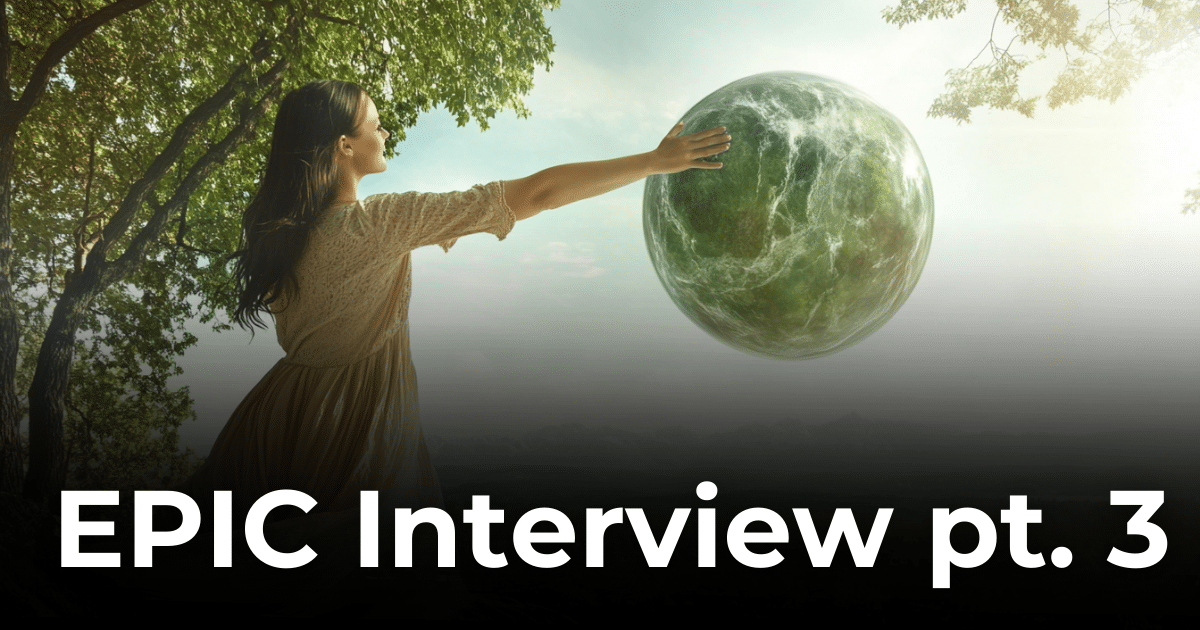 EPIC Interview Pt. 3 - Elizabeth April