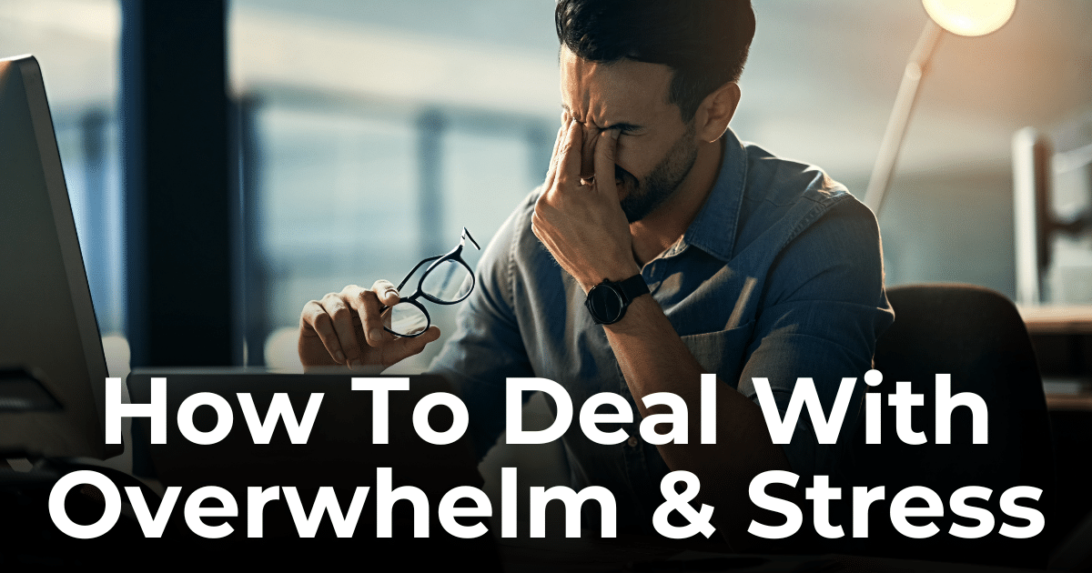 How To Deal With Overwhelm & Stress - Elizabeth April