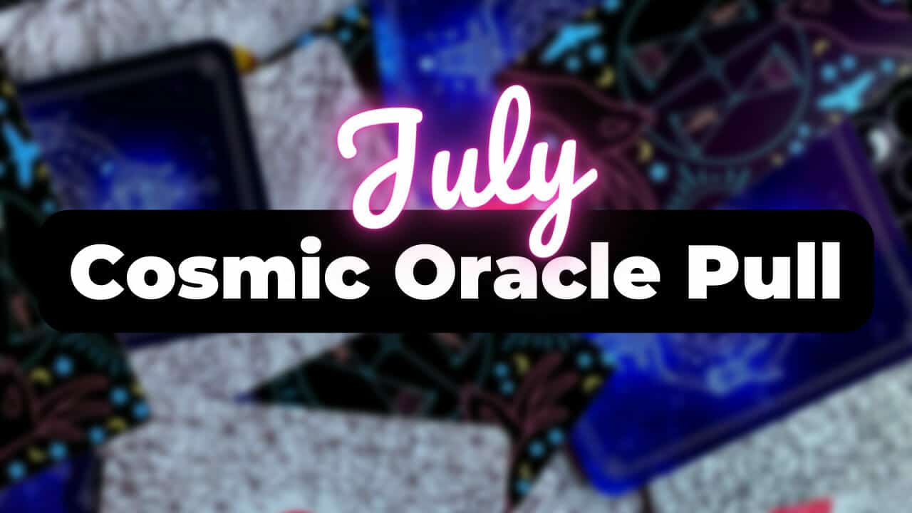 July 2025 Cosmic Oracle Pull - Elizabeth April